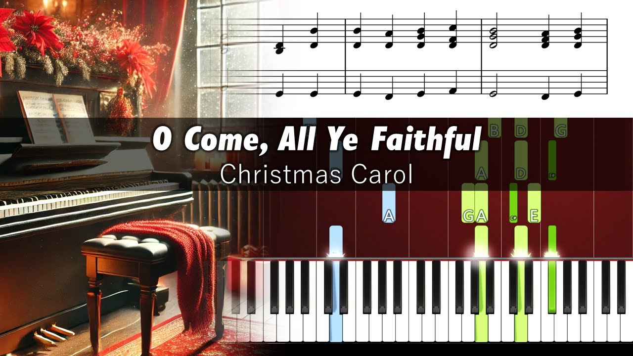 O Come, All Ye Faithful - Piano Tutorial with Sheet Music - YouTube