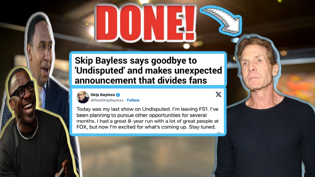 🚨(UPDATE!)| SKIP BAYLESS REVEALS INFORMATION THAT CONFIRMS HE PLANNED ...