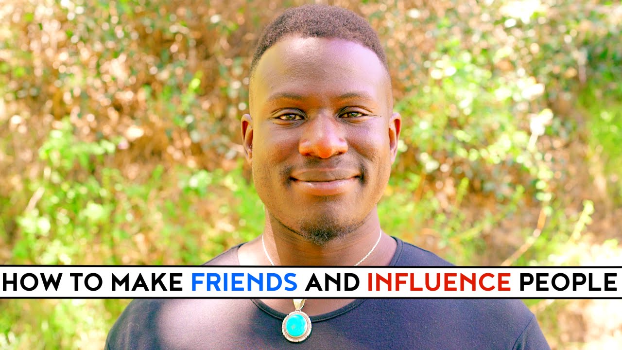 How to MAKE Friends And INFLUENCE People! - YouTube