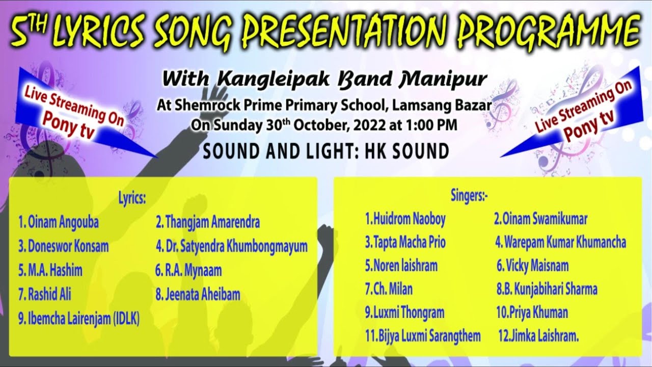 5th LYRICS SONG PRESENTATION PROGRAMME WITH KANGLEIPAK BAND MANIPUR ...