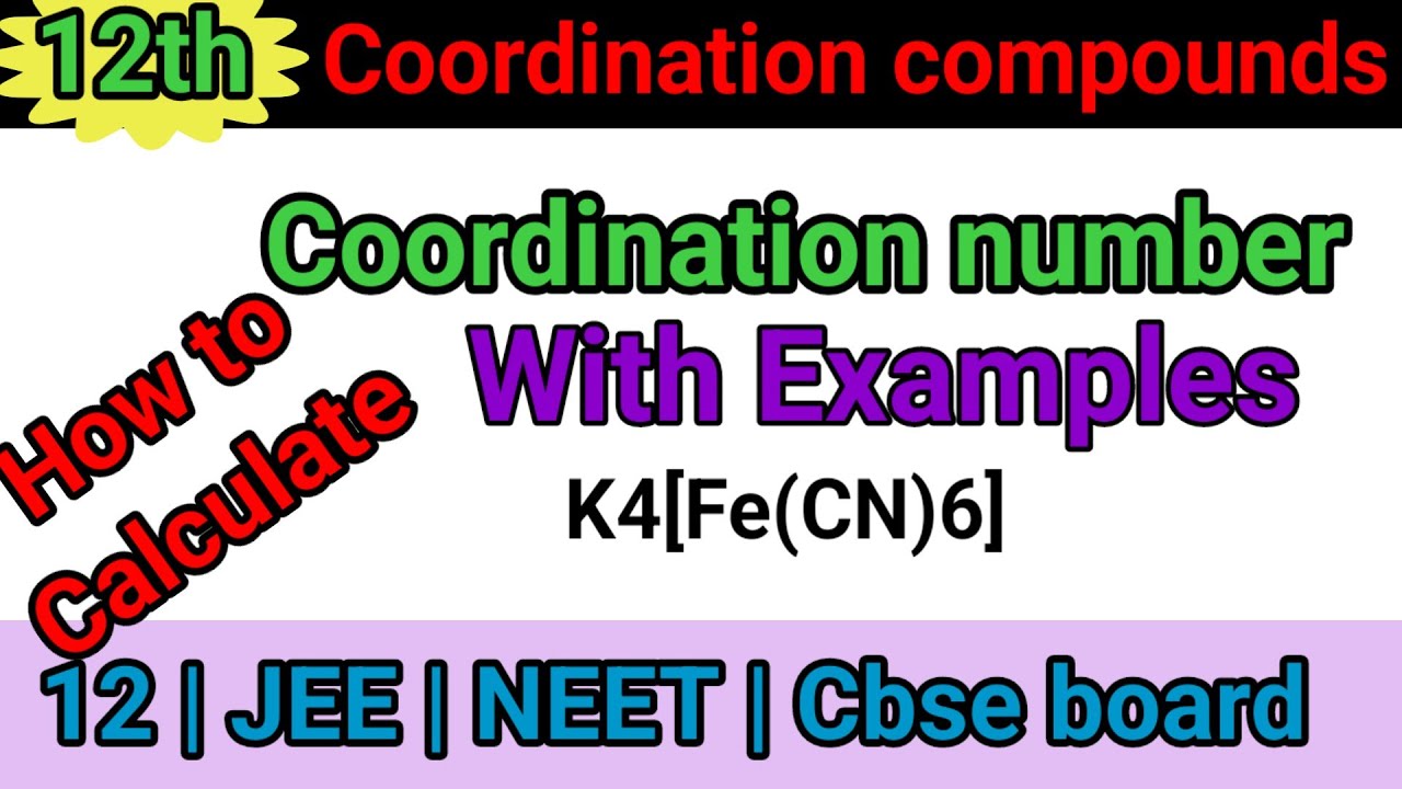 12 | JEE | NEET | Coordination number | Coordination Compounds | ncert ...