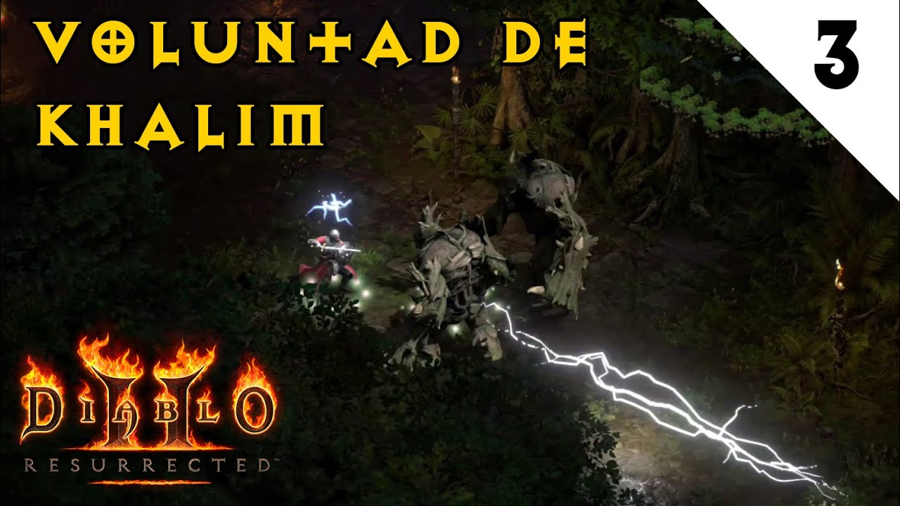 Voluntad De Khalim - Acto III [Parte 3] | Diablo II: Resurrected - YouTube