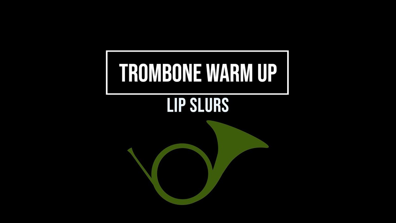 Trombone Play Along Warm Up for Beginners | Lip Slurs - YouTube