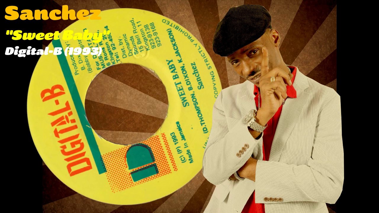 Sanchez - Sweet Baby (Digital-B) 1993 - YouTube