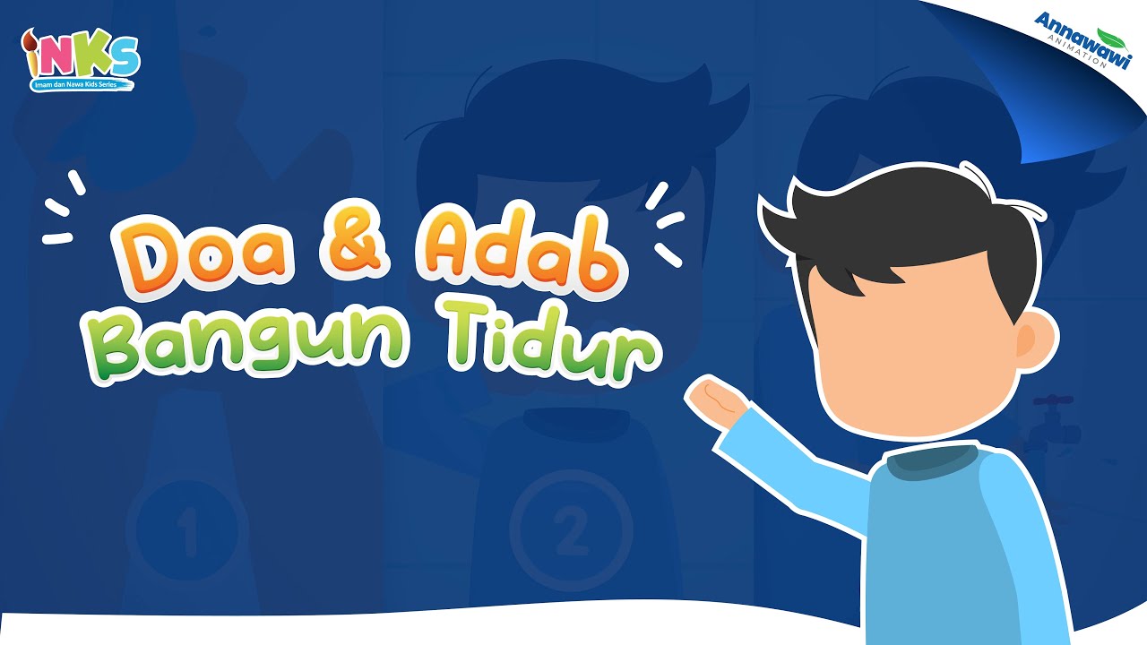 Animasi Anak Muslim | Doa & Adab Sehari-Hari | Episode 1 : Doa Bangun ...