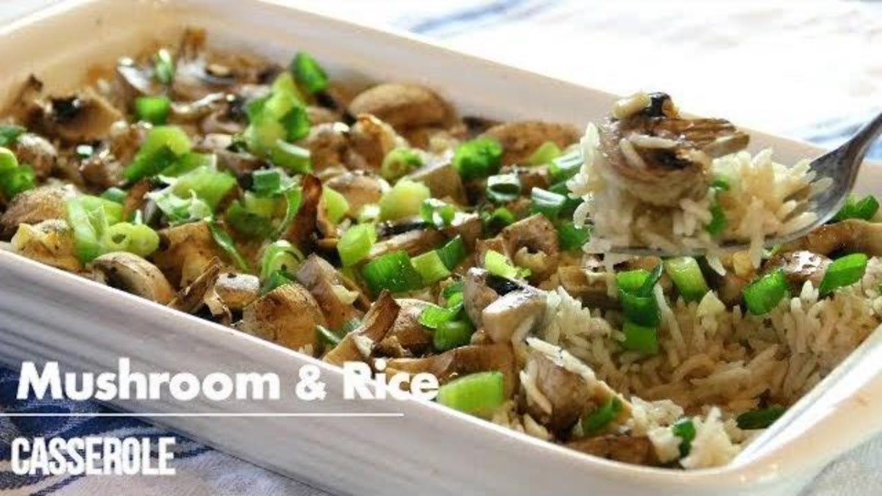 Simple Mushroom & Rice Casserole - YouTube