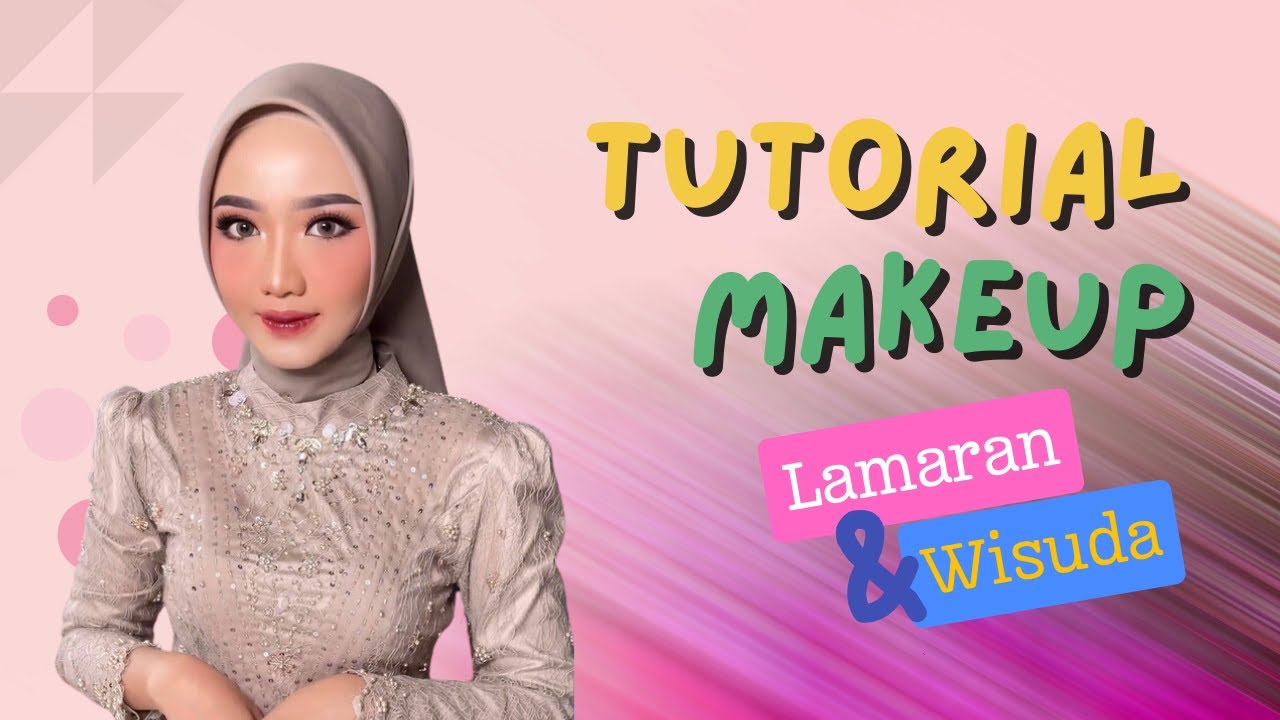 Graduation Makeup Tutorial - Tutorial Makeup Wisuda by Nadialstr - YouTube