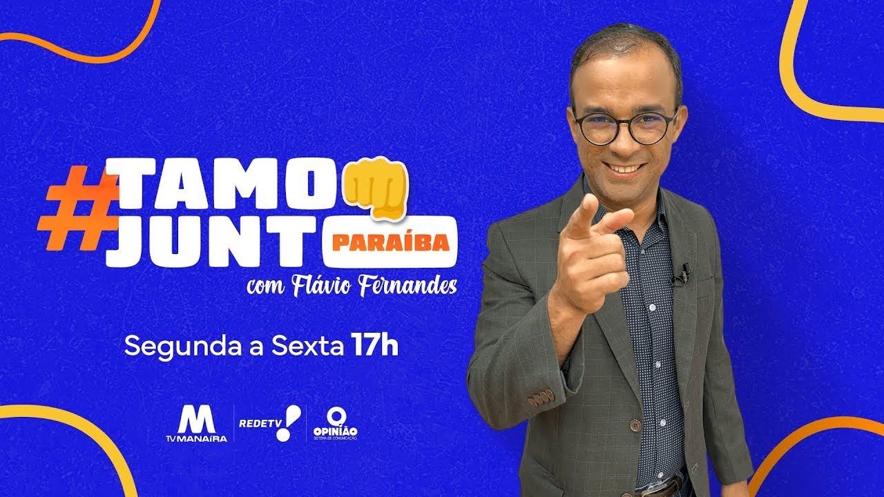 Tamo Junto Paraíba com Flávio Fernandes - 17h (05/06/2024) - YouTube