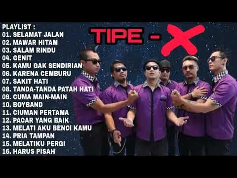 Tipe X Full Album Terbaik Tanpa Iklan | Selamat Jalan | Mawar Hitam | Lagu Tipe X | Band ...