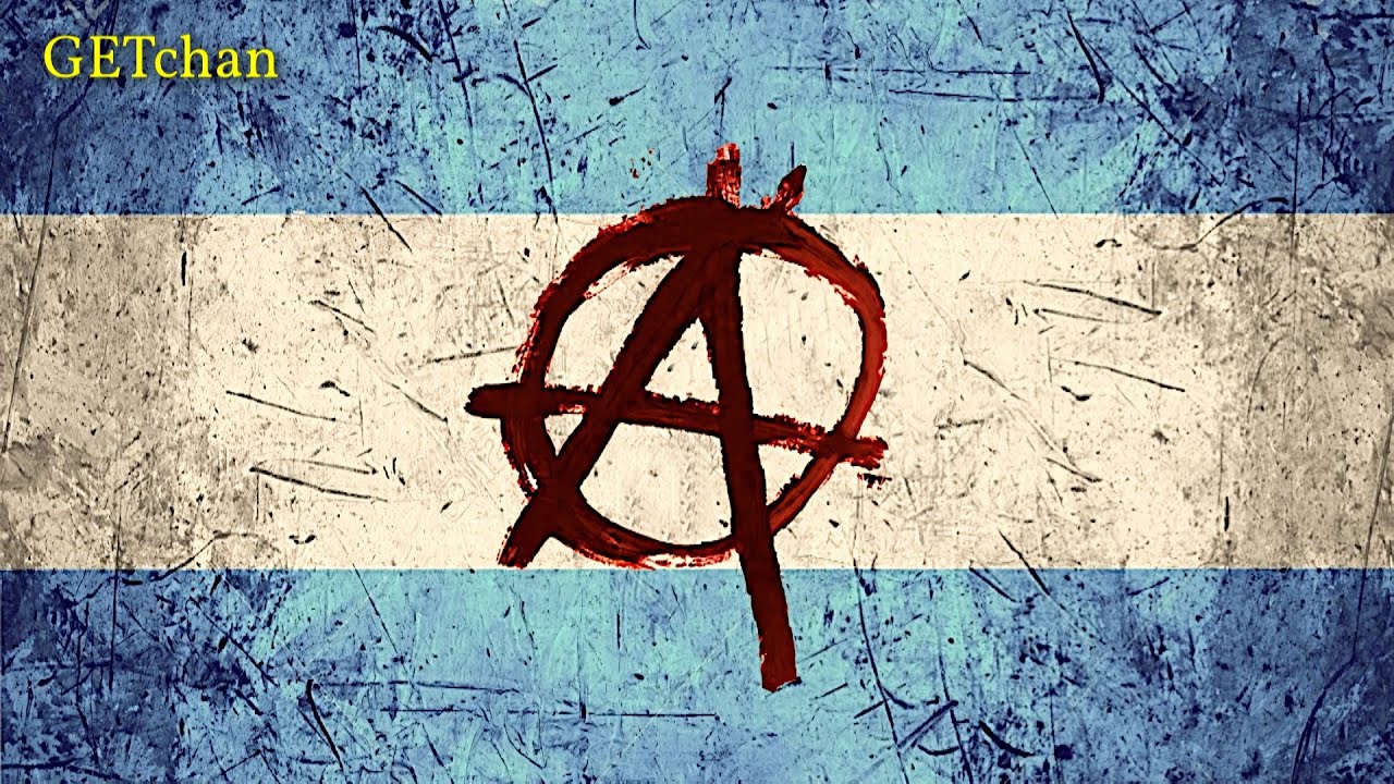 Viva la Anarquía - Long Live Anarchy (Anarchist Argentine Anthem) - YouTube