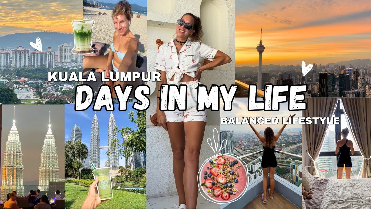 Productive Day in My Life: Kuala Lumpur VLOG, exploring KL, Balanced ...