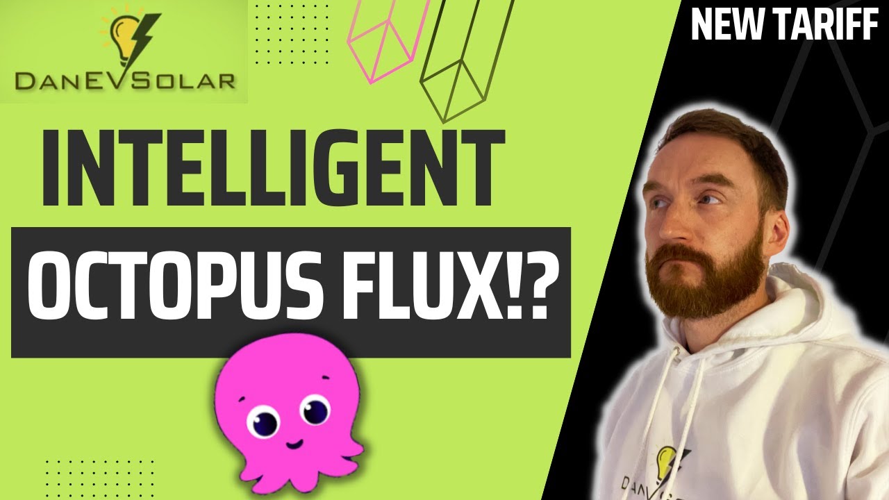 INTELLIGENT OCTOPUS FLUX! What is it? Another new tariff! - YouTube