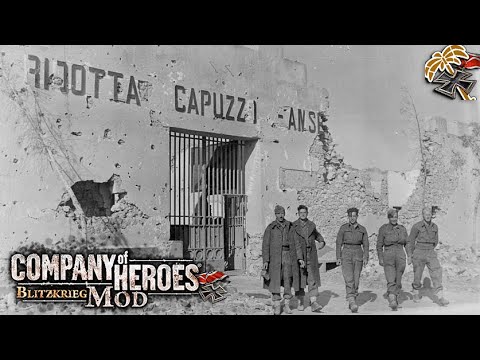 Company of Heroes Blitzkrieg Mod Afrika Addon: Fort Capuzzo - YouTube