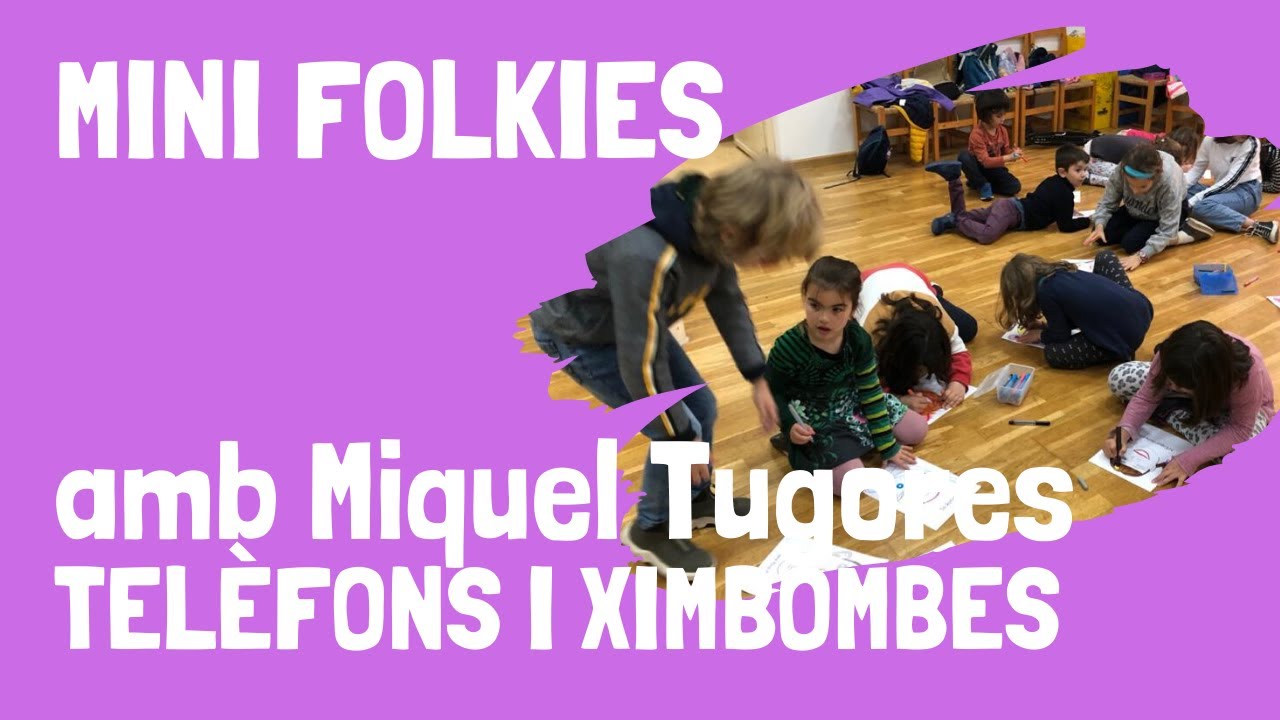 MINI FOLKIES - Miquel Tugores, Capítol 4: Telèfons, violins i ximbombes ...