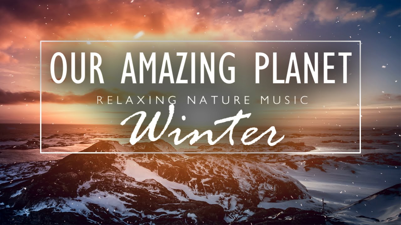 Amazing Winter Ambient Chill-Out Nature Lounge Music to Relax, Study ...