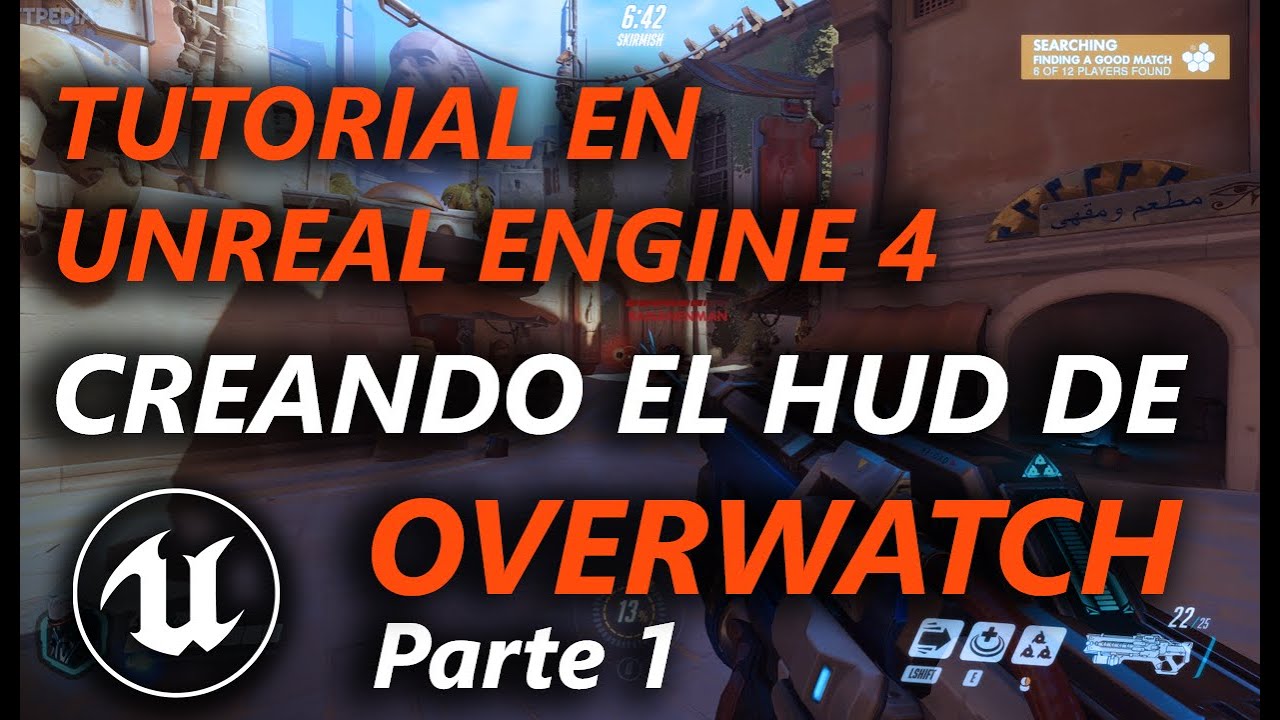 Clase en vivo - Recreando el HUD de Overwatch en Unreal 4 - Parte 1 ...