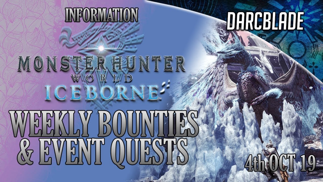 Weekly Limited Bounties & Event Quests : MHW : 4th OCT 19 - YouTube