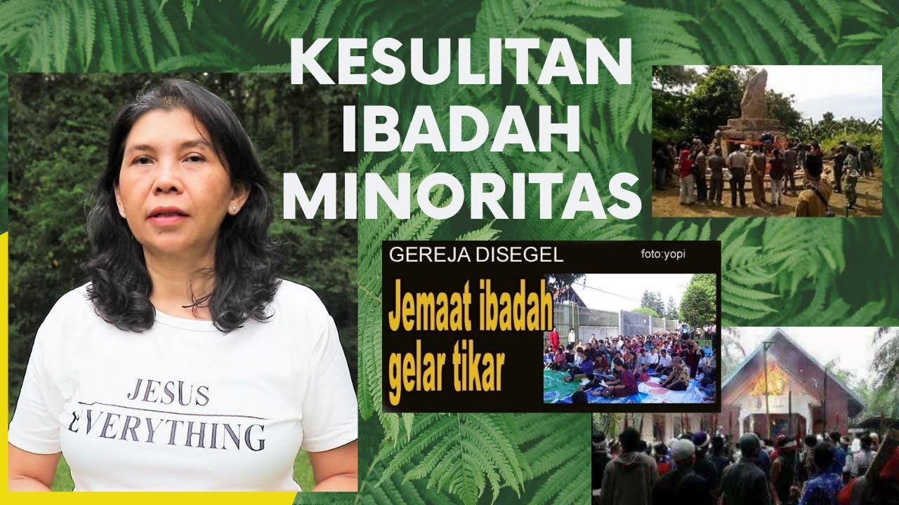 Masalah tempat ibadah umat minoritas di tanah air - YouTube