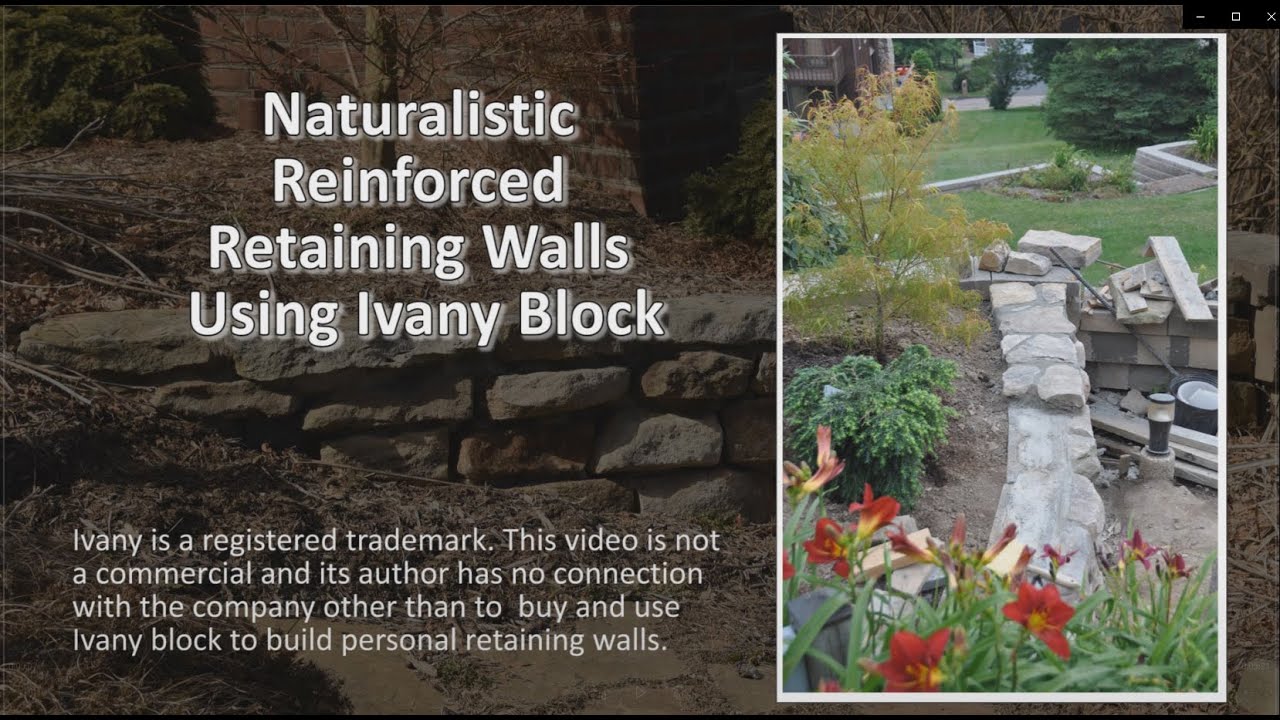 Naturalistic Reinforced Retaining Walls Using Ivany Block - YouTube