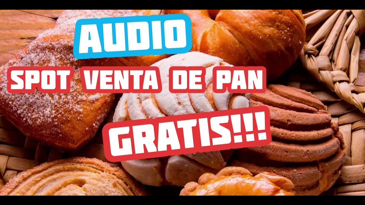 AUDIO PARA VENDER PAN - YouTube