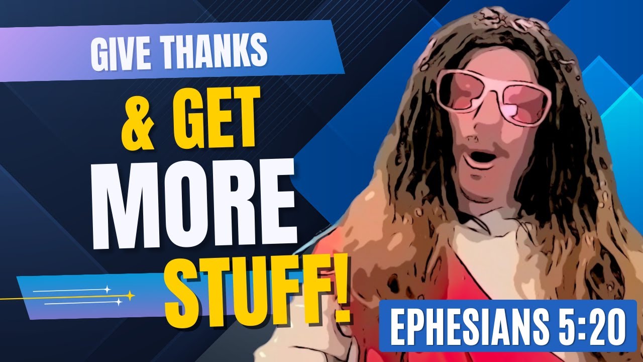 Give Thanks Get More Stuff - YouTube