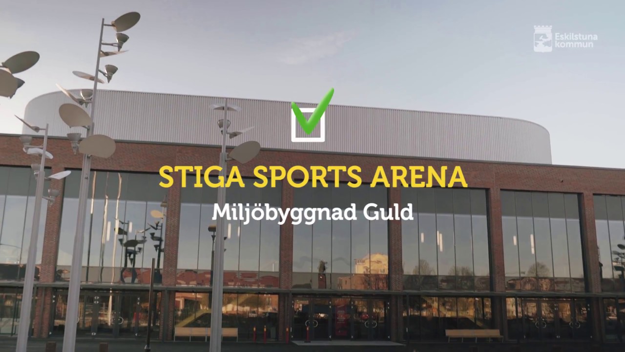 Miljöbyggnad Guld till STIGA Sports Arena - YouTube
