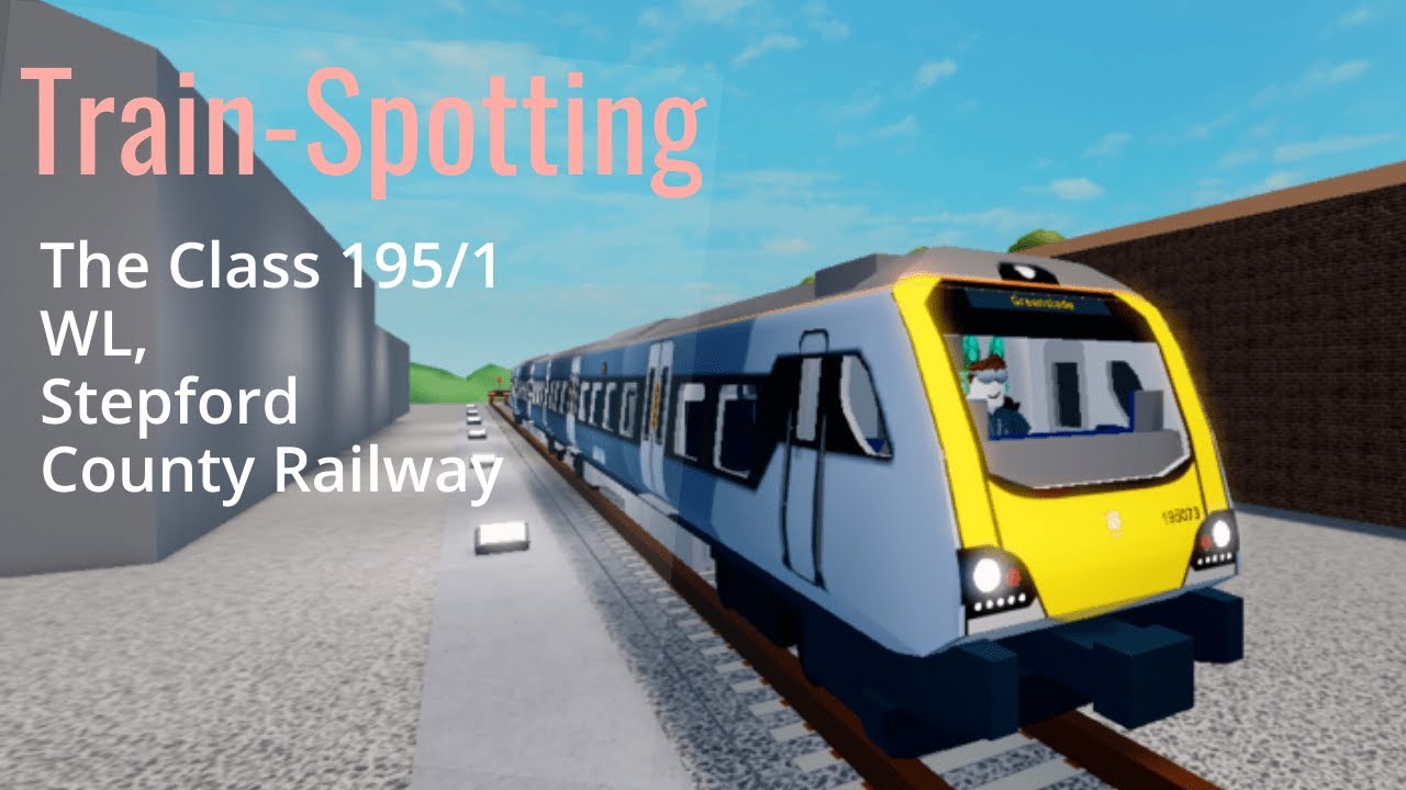 SCR | Train-Spotting | Class 195/1 - YouTube