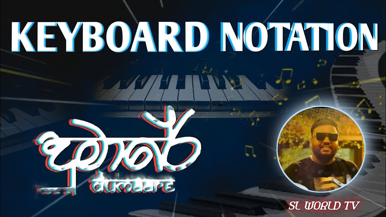 DUMARE (දුමාරේ) keyboard notation with playing 🎹🎶 || #Dumaresong#new# ...