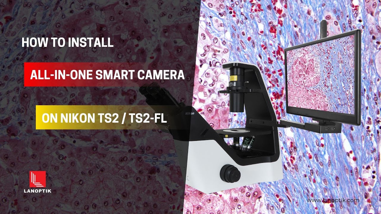 HOW TO INSTALL ALL-IN-ONE SMART CAMERA ON NIKON TS2 / TS2-FL MICROSCOPE? - YouTube