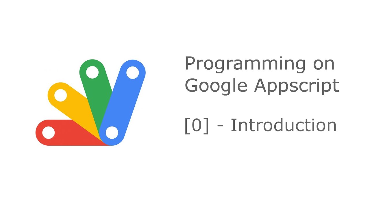 [0] - Introduction to Appscript - YouTube