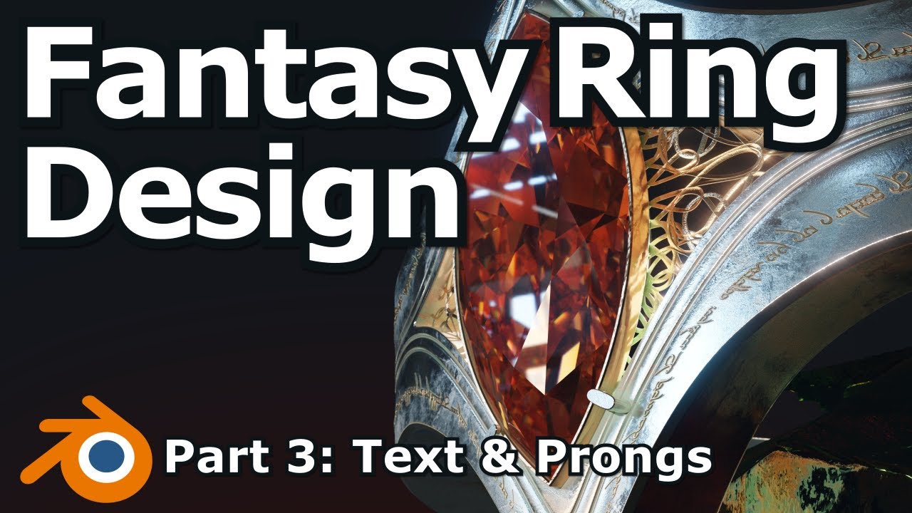 Blender Fantasy Ring Design | Part 3: Modeling Elvish Text and Prongs - YouTube
