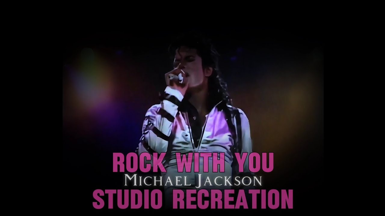 Michael jackson - Rock with you | Live Remake [Studio Recreation] - YouTube