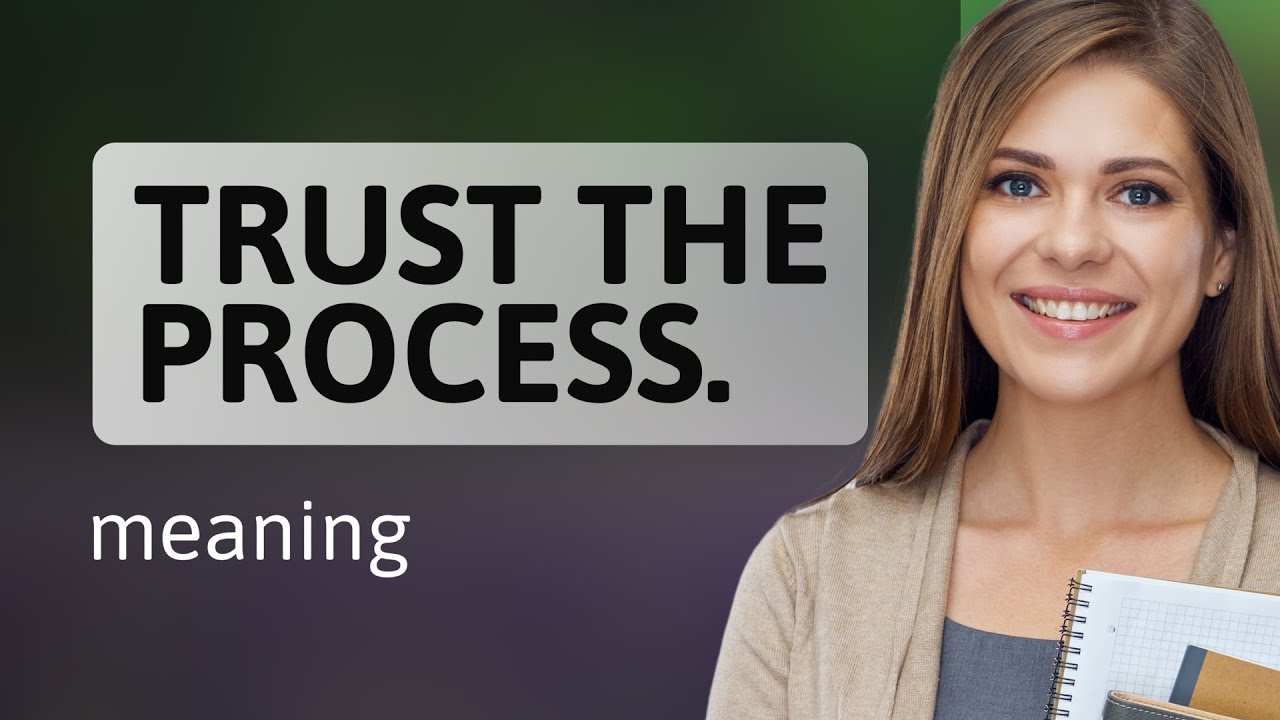 Trust the Process: Navigating Uncertainty with Patience and Faith - YouTube