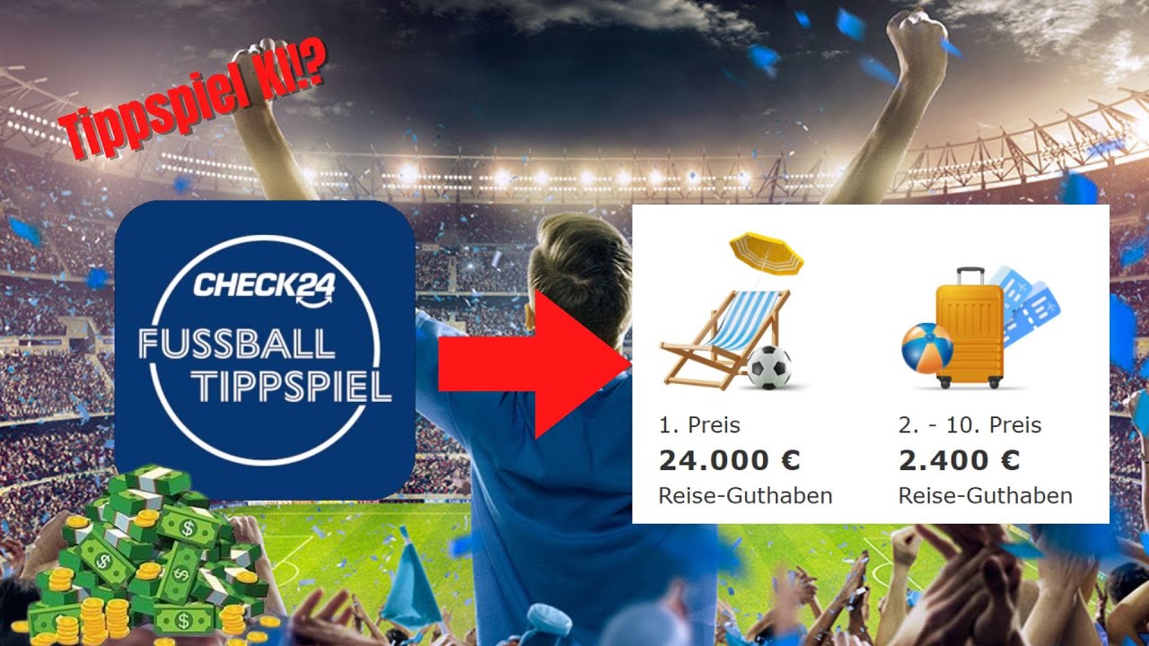 24.000€ durch Check24 Tippspiel KI?! Wieviel Geld kann ich mit dem Bundesliga Tippspiel ...