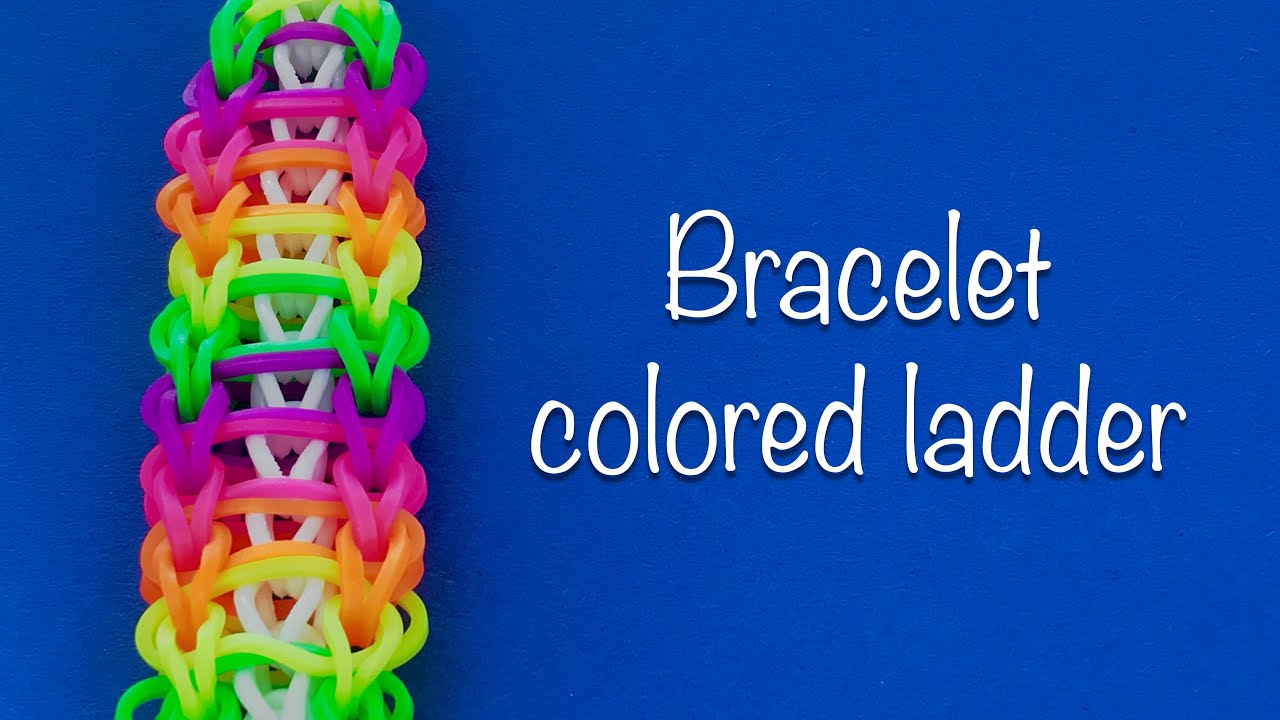 Bracelet Rainbow Loom Colored Ladder - YouTube