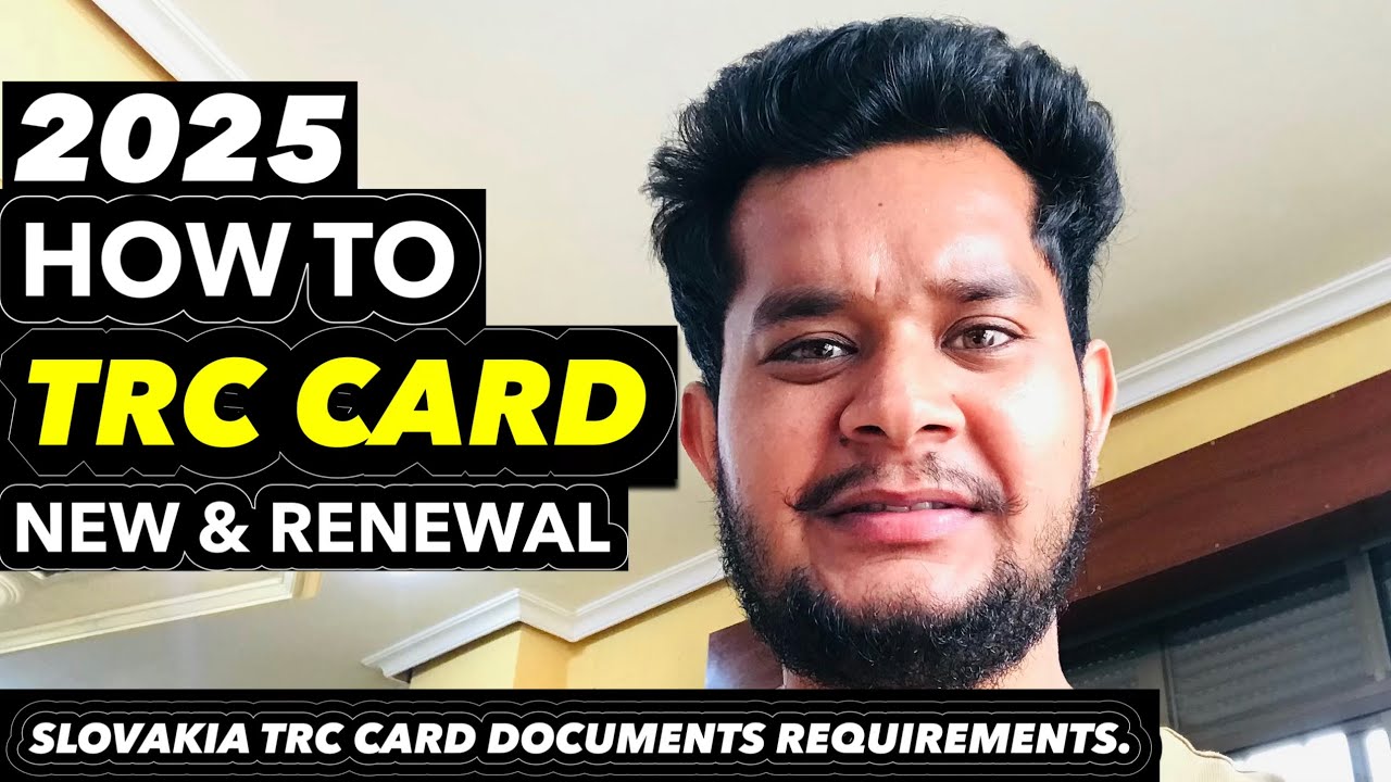 Slovakia Trc Card Documents Requirements | Slovakia Trc Card Benefits ...