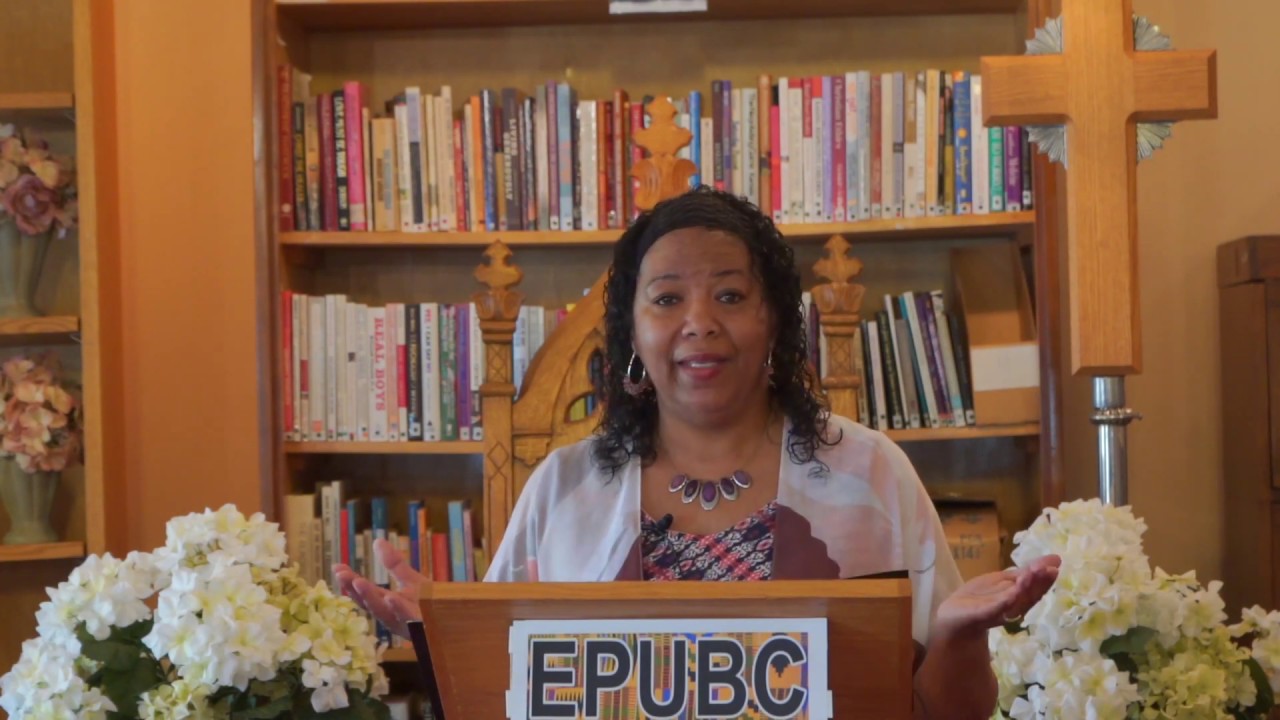 EPUBC ”God’s Unwavering Love”St. Luke 15:1-24 with Minister Debbie ...