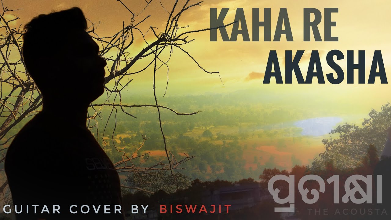 Kaha Re Akasha// cover song//pratikshya//biswajit//dipanwit, Barsha ...