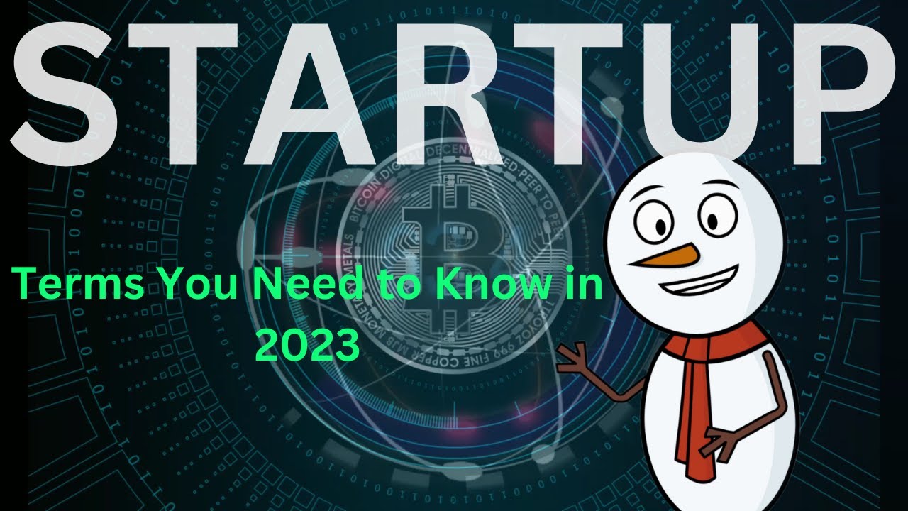 "Start Strong in 2023: Your Guide to 5 Essential Startup Terms" / top 10 startup terms - YouTube