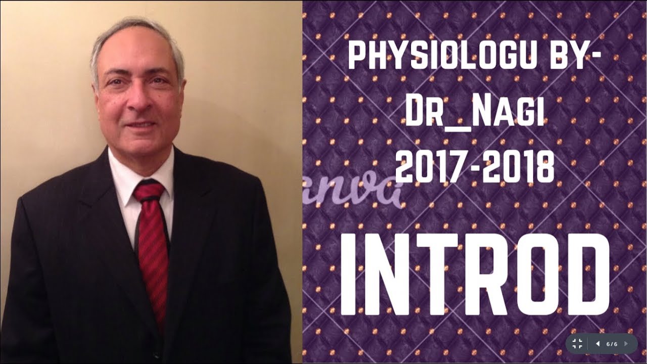 10_Physiology Dr-Nagi intro-2المجاضرة العاشرة|فيسيولوجي|د.ناجي - YouTube