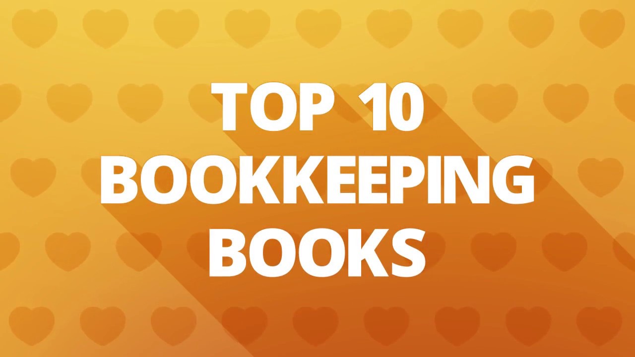 Top 10 Bookkeeping Books - YouTube