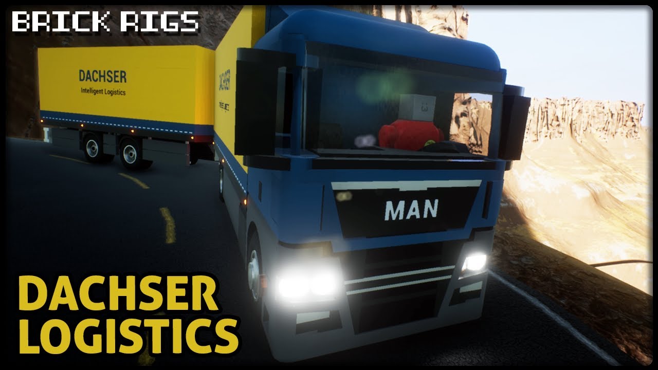MAN TGX von Dachser Logistics | BrickRigs | Let´s Play Brick Rigs ...