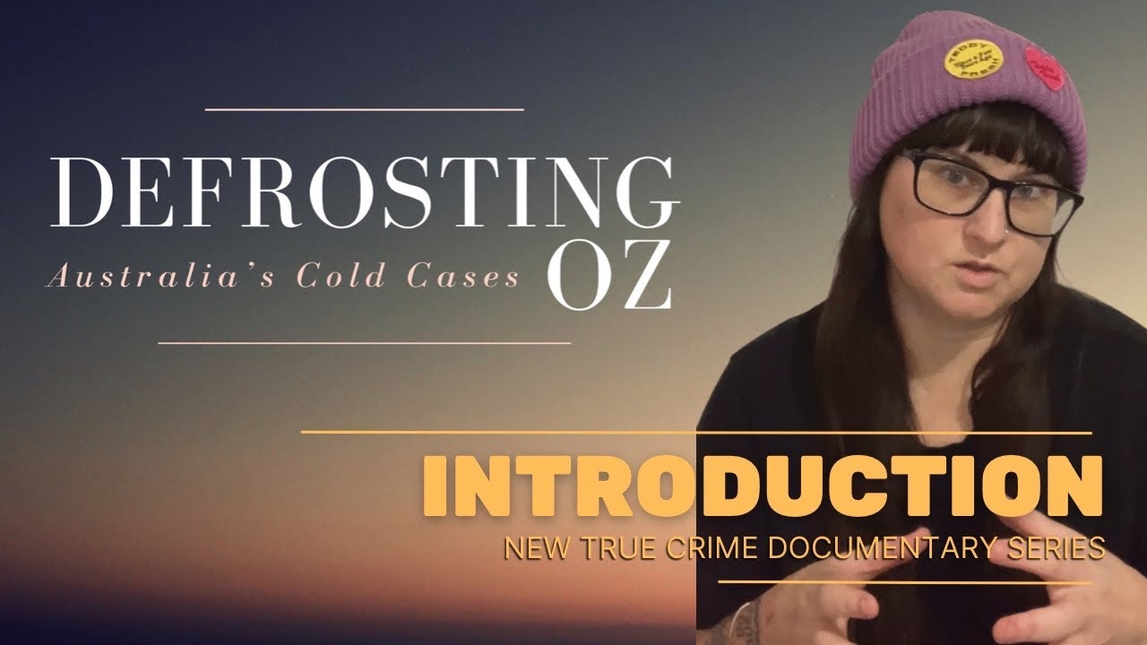 Defrosting Oz: An Introduction. New Australian True Crime COLD CASES ...