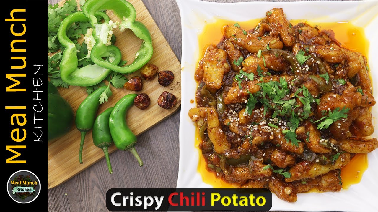 Crispy Chili Potato Recipe | Restaurant Style Chili Potato | Meal Munch ...