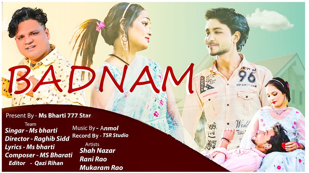 BADNAM SONG | MS BHARTI 777 STAR | 2023 LATEST SONG - YouTube