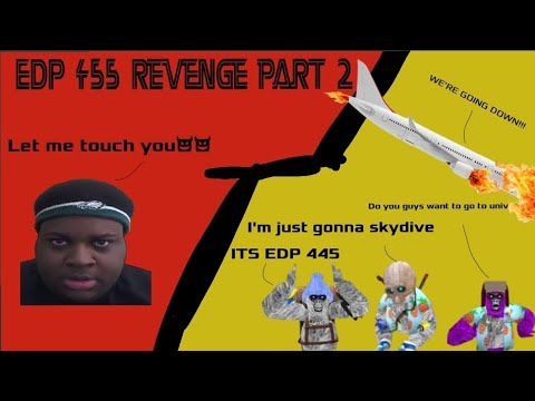 EDP 455 Revenge part 2 - YouTube