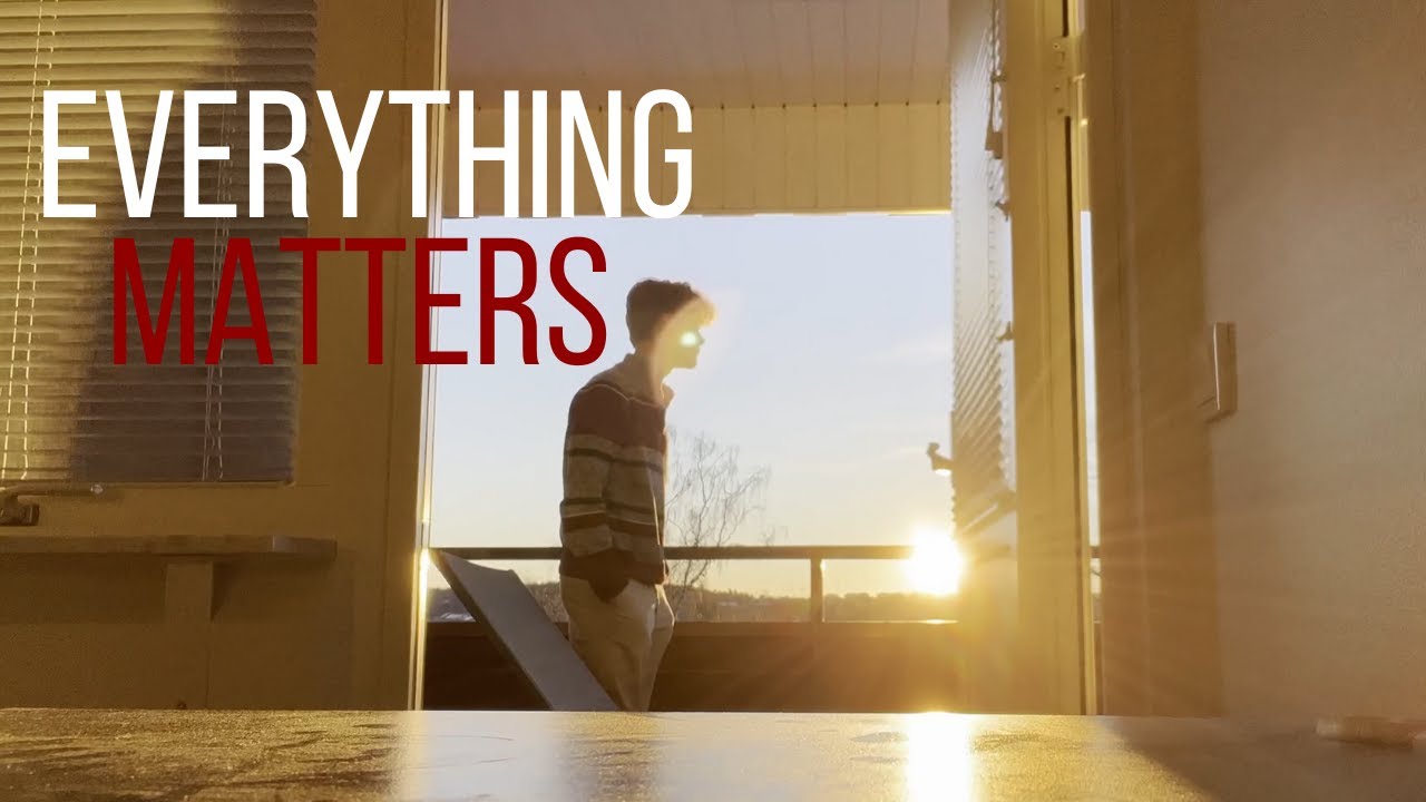 Everything You Do Matters - YouTube