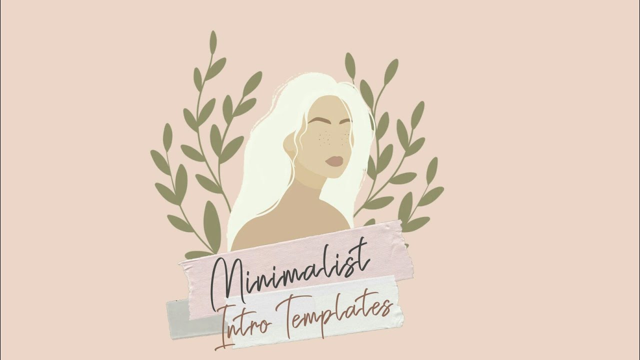 Minimalist Intro Templates | Vlog Intros | Simple and Clean Intro ...