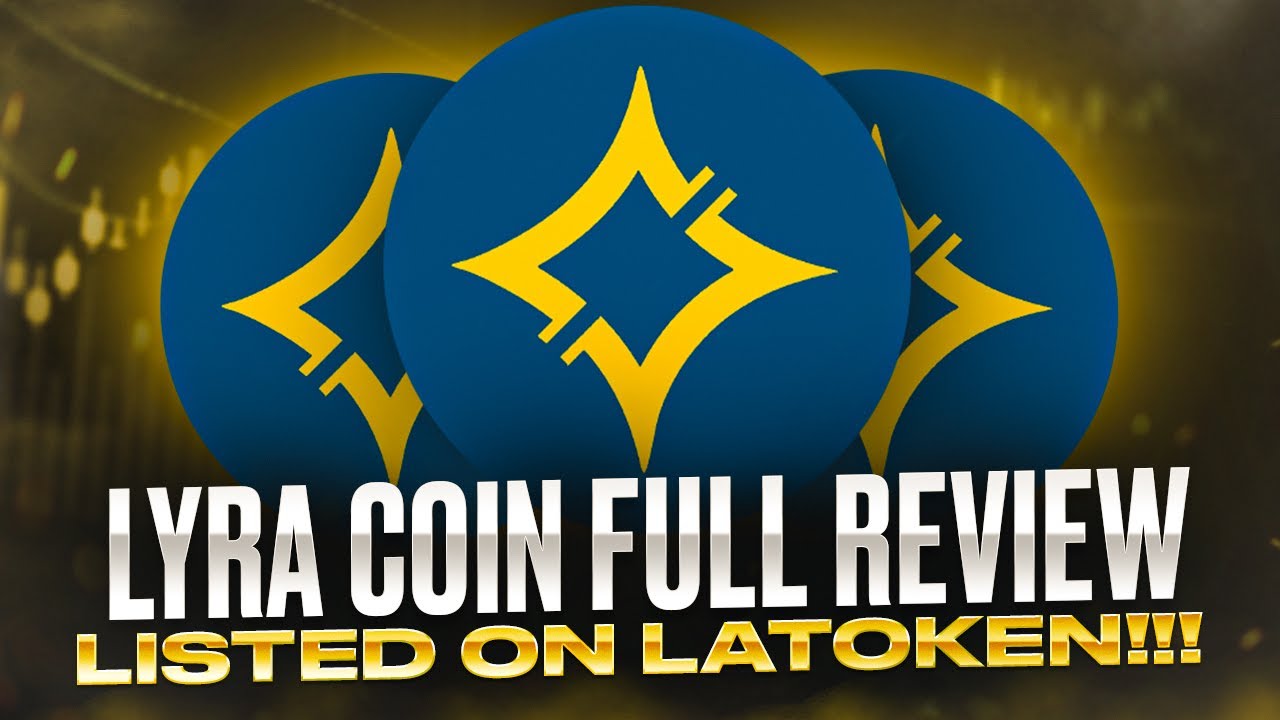 Lyra Coin Full Review - Listed on Latoken !!! - YouTube