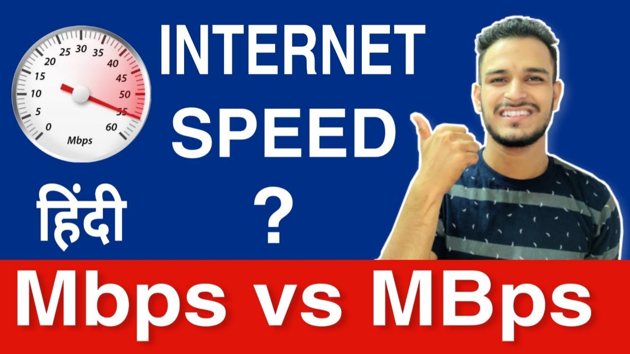 Internet Speed Explained | Mbps vs MBps | Bits vs Bytes Difference in ...